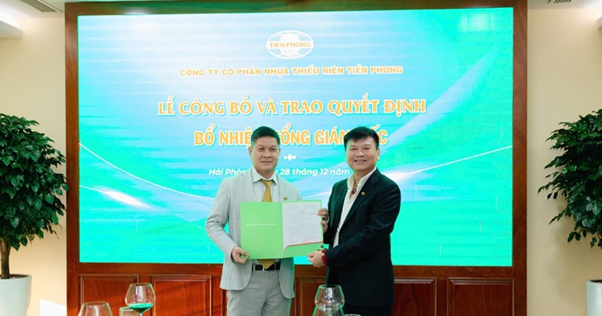 Nhựa Tiền Phong bổ nhiệm Tổng Giám đốc (CEO) nhiệm kỳ 2025 - 2029
