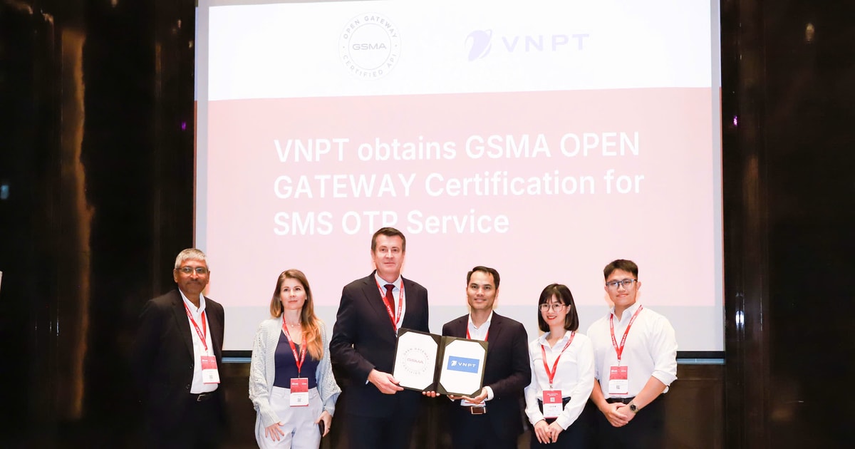 VNPT đạt chứng nhận GSMA Open Gateway cho dịch vụ bảo mật SMS OTP